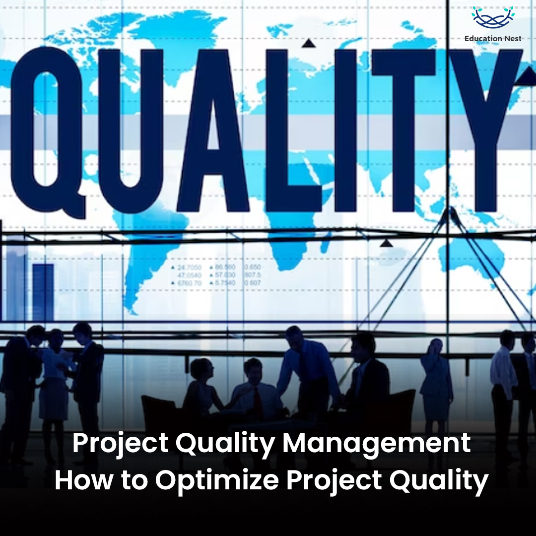 Project Quality Management – How To Optimize Project Quality ...